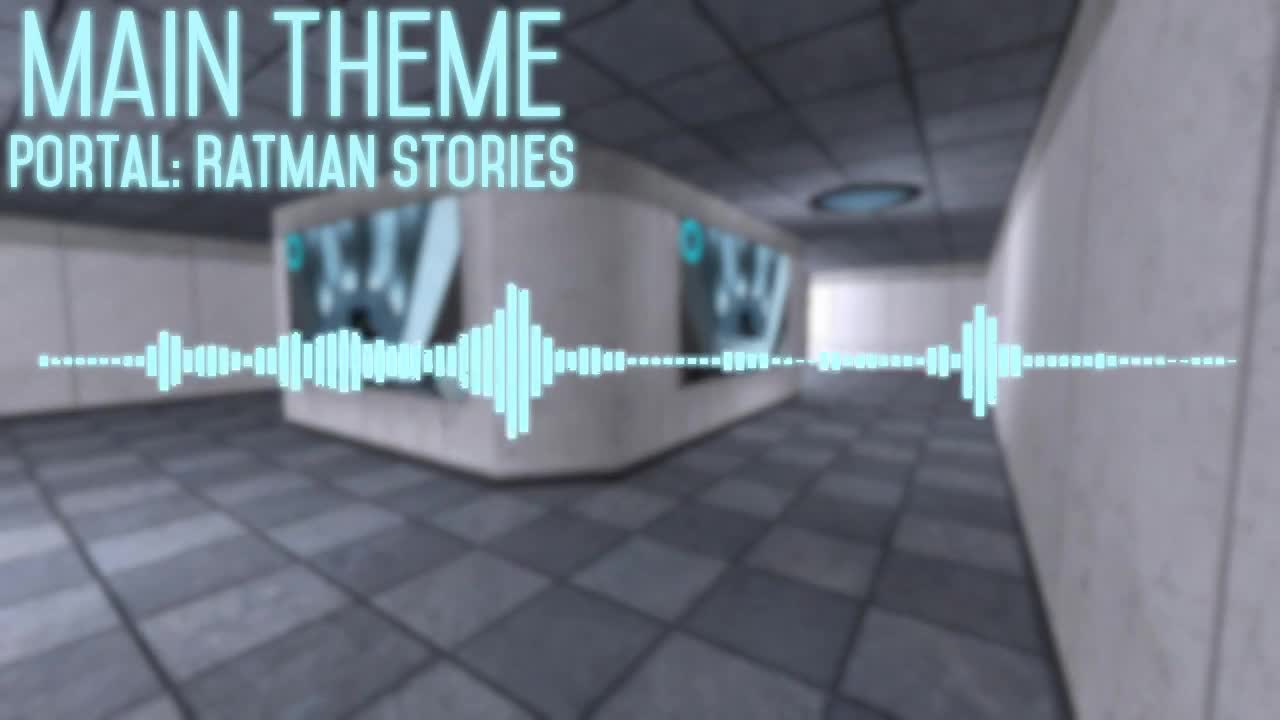 Main Theme video - Portal: Ratman Stories mod for Portal - ModDB